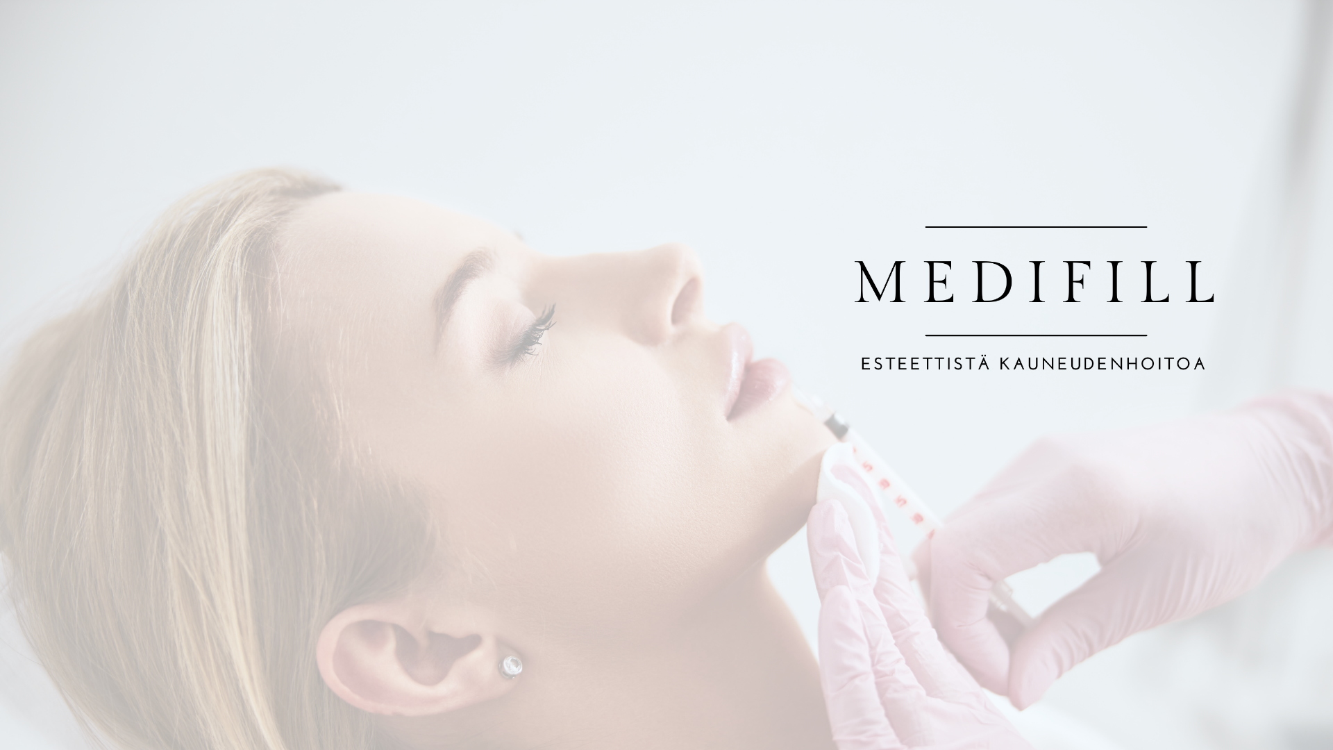 Täyteainehoidot Helsinki - Medifill